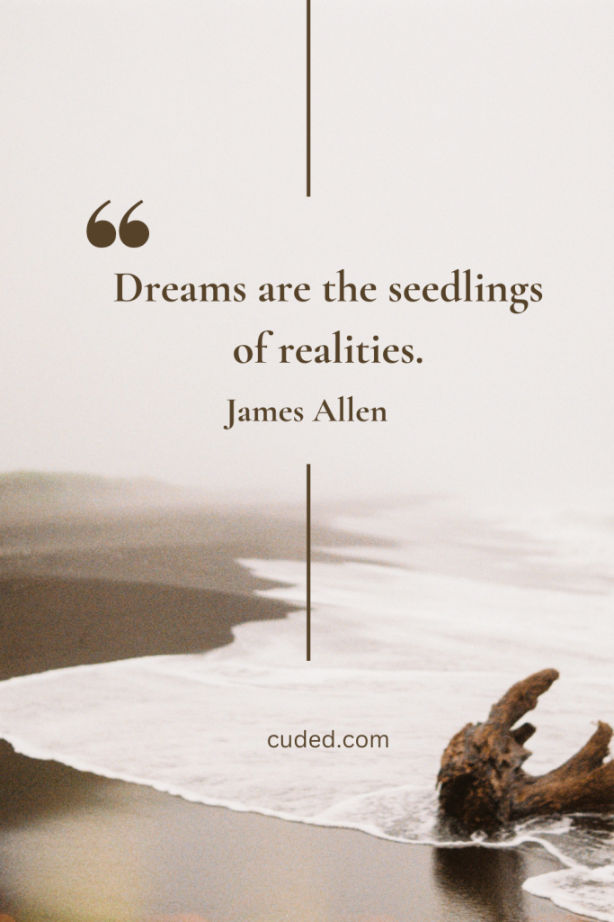 35 Inspirational Quotes about Dream Big | Art and Design